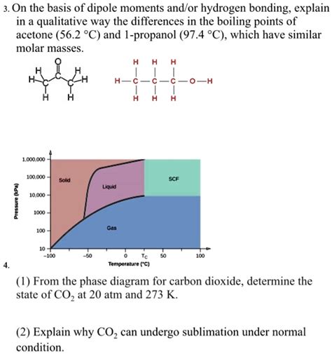 SOLVED On The Basis Of Dipole Moments And Or Hydrogen Bonding Explain