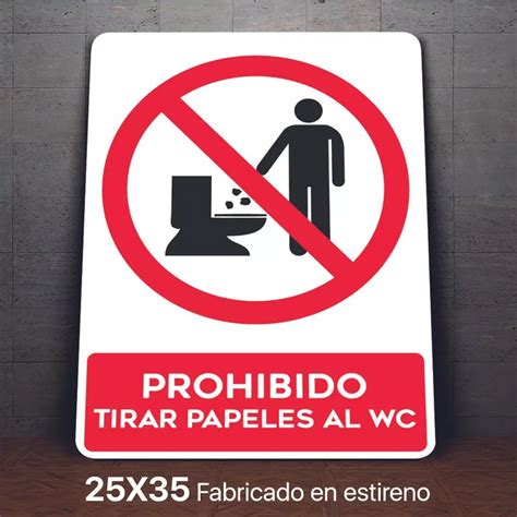 Senalamiento Prohibido Tirar Papeles Al Wc Letrero 20x30 Mebuscar México