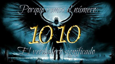Significado Espiritual Y Biblico Del Numero 10 Que Significa Ver 1010