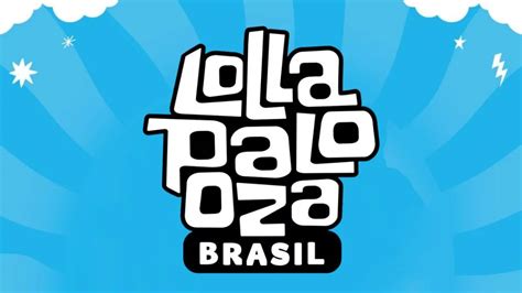 Lollapalooza Brasil Confira Os Hor Rios Oficiais Dos Shows
