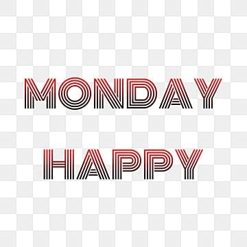 Happy Monday Png Vector PSD And Clipart With Transparent Background