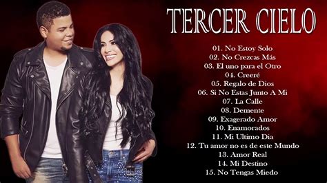 Tercer Cielo Exitos Las Mejores Canciones De Tercer Cielo Musica