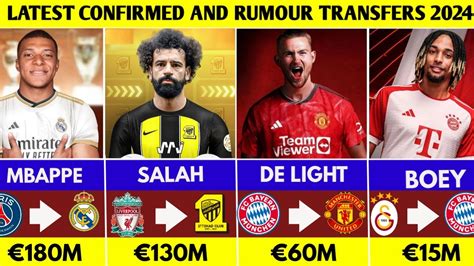 ALL LATEST CONFIRMED AND RUMOUR SUMMER TRANSFERS 2024 DE LIGHT TO