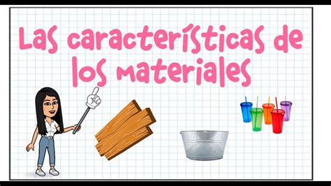 Las características de los materiales 1 YouTube