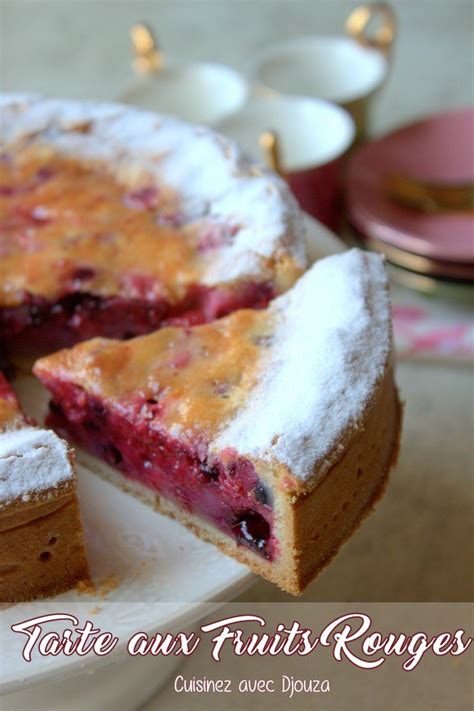 Tarte aux fruits rouges surgelés facile Recettes faciles recettes