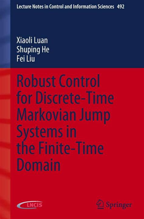 robust control for discrete time markovian jump systems in the finite time domain xiaoli luan