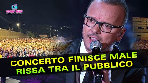 Il Concerto Di Gigi D Alessio Finisce Male Botte Caos E Malori