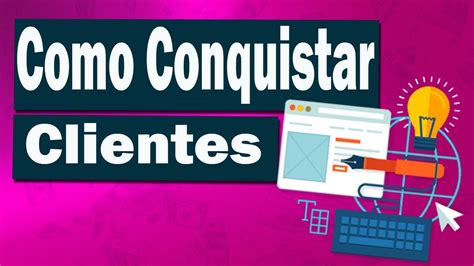 Como Atrair Mais Clientes 3 DICAS PRÁTICAS YouTube