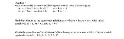 solved question 4 solve the following recurrence relations