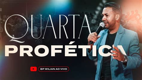 CULTO AO VIVO QUARTA FEIRA PROFÉTICA YouTube
