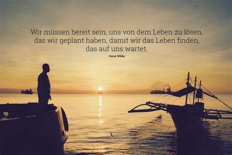 Wir M Ssen Bereit Sein Uns Von Dem Leben Zu L Sen Das Wir Geplant
