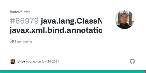 Javalangclassnotfoundexception Javaxxmlbindannotationxmlschema · Issue 86979 · Flutter