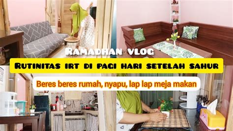 RUTINITAS IBU RUMAH TANGGA DI PAGI HARI SETELAH SAHUR BERES BERES