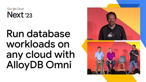 Run Your High Performance Database Workloads On Any Cloud With Alloydb