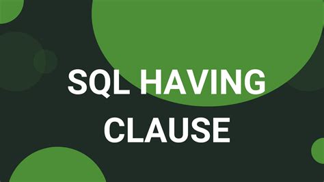 sql having clause lets viz technologies