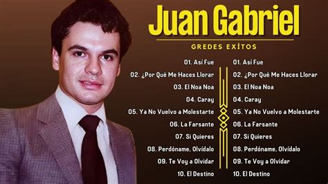 JUAN GABRIEL ÉXITOS SUS MEJORES ROMANTICÁS JUAN GABRIEL 30 SUPER