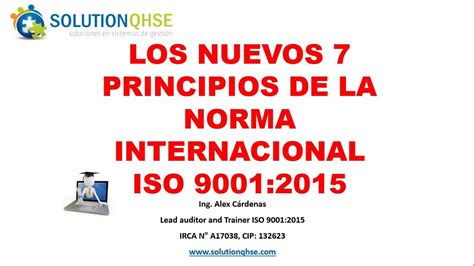 ISO 9001 2015 LOS NUEVOS 7 PRINCIPIOS DEL SGC YouTube