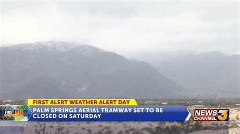 Palm Springs Aerial Tramway Closed Saturday Due To Extreme Weather