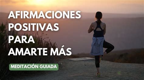 Afirmaciones Para Elevar El Autoestima Y Amor Propio Aumenta Tu