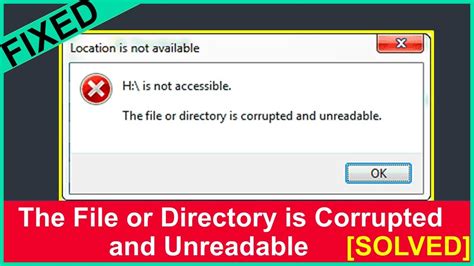 SOLVED The File Or Directory Is Corrupted Or Unreadable Drive