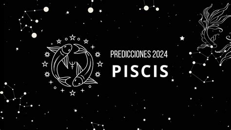 Horóscopo de Piscis para 2024 qué le depara a tu signo del zodiaco