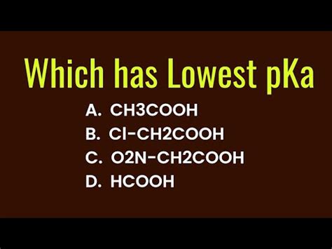 Which One Has Lowest Pka Value Acetic Acid Chloro Acetic Acid Nitro