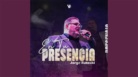 En Tu Presencia Youtube