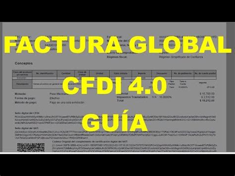 Factura global CFDI 4 0 guía paso a paso YouTube