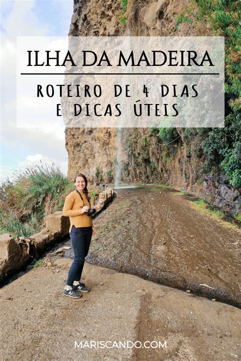 Ilha Da Madeira Roteiro De Dias E Dicas Teis