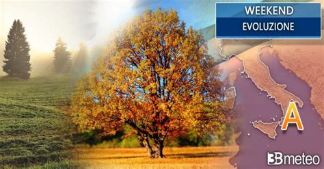 Meteo Nord Weekend Tra Sole E Nebbie Fitte In Val Padana Peggiora Da
