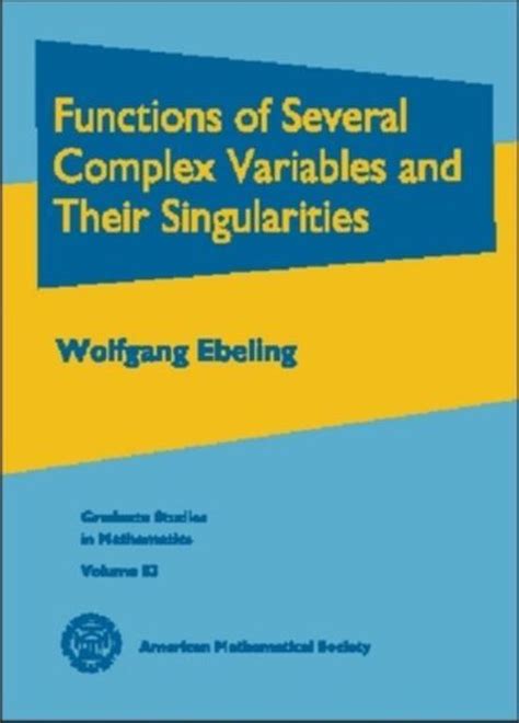 functions of several complex variables and their singularities 9780821833193