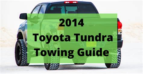 2014 Toyota Tundra Towing Capacity