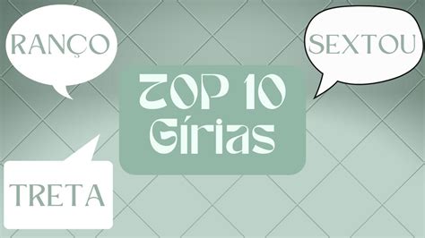 NÃO SABE QUAIS SÃO 10 AS GÍRIAS MAIS USADAS NO BRASIL VEJA AQUI YouTube