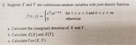 2 suppose x and y are continuous random variables with joint density function f x y