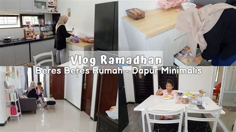VLOG RAMADHAN AKTIVITAS IBU RUMAH TANGGA DI DAPUR MINIMALIS BERES