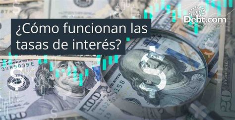 Tasa de interés Tipos beneficios desventajas y cómo funciona