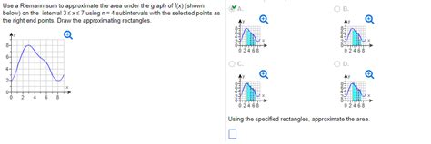 solved use a riemann sum to approximate the area under the