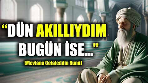 Mevlana Celaleddin Rumi nin Pişman Olmamak İçin Gençken Bilmeniz