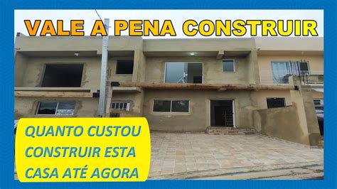 QUANTO CUSTA CONSTRUIR EM 2021 UMA CASA SOBRADO GEMINADO YouTube