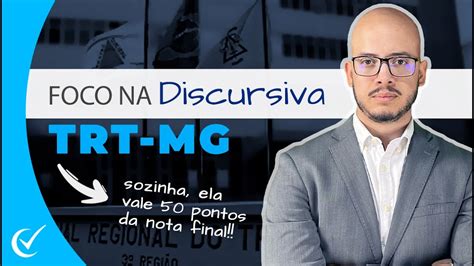 Foco na Discursiva TRT MG 2022 pós edital Analista e Técnico do
