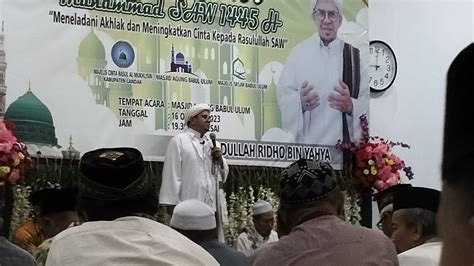 Peringatan Maulid Nabi Muhammad SAW Datangkan Habib Abdullah Ridho Bin