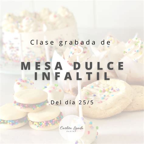 Clase Grabada Mesa Dulce Infantil