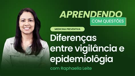 Diferença entre vigilância sanitária x epidemiológica Aprendendo