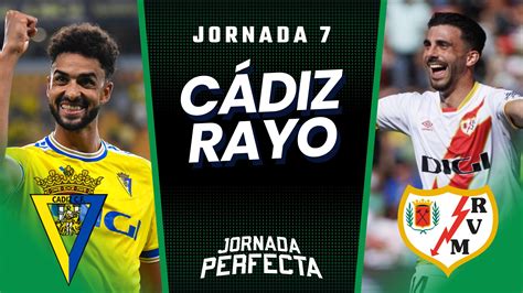 Cádiz Rayo Onces Posibles J7 Biwenger y Comunio