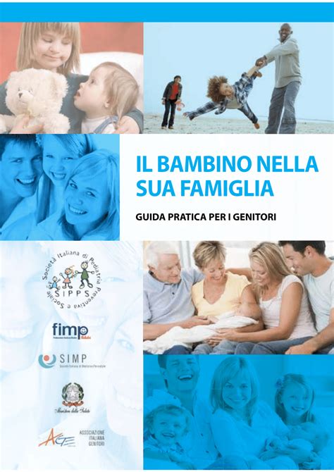 PDF IL BAMBINO NELLA SUA FAMIGLIA GUIDA PRATICA PER I GENITORI