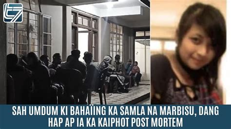 SAH UMDUM KI BAHAÏING KA SAMLA NA MARBISU DANG HAP AP IA KA KAIPHOT PM