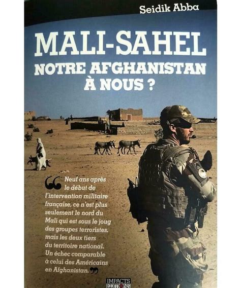 Seidik Abba Comme en Afghanistan les objectifs nont pas été