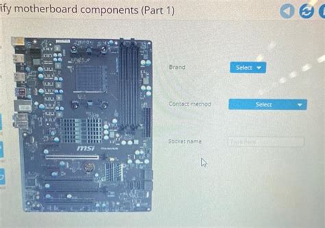 Solved Ify Motherboard Components Part 1 Brand Contact Chegg