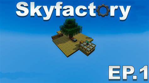 Skyfactory Ep Youtube