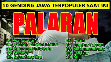 10 Gending Jawa Palaran Terpopuler Saat Ini Uyon Uyon Jampi Sayah Lan